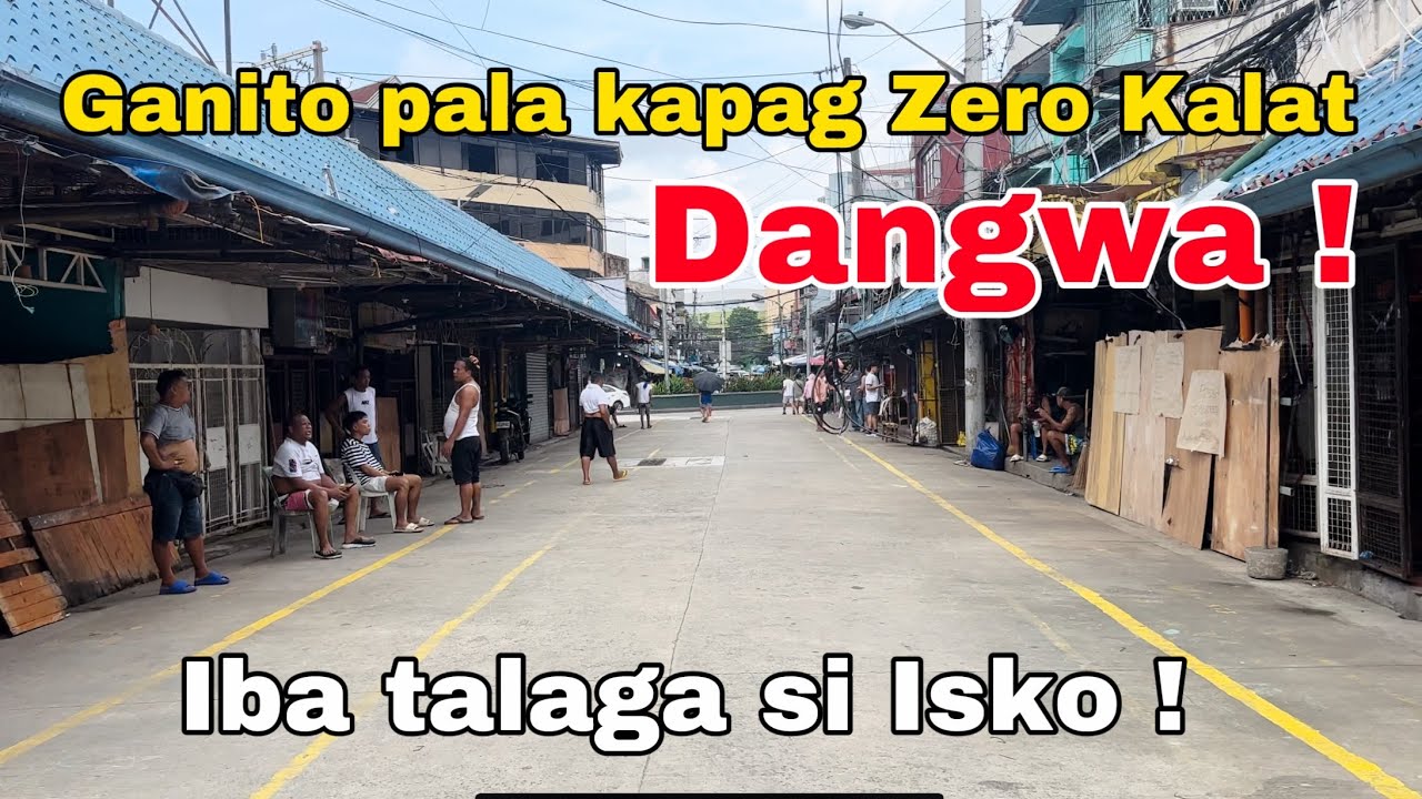 Ganito pala kapag Zero kalat sa Dangwa ! Malawak na ! Yorme July 2025 ...