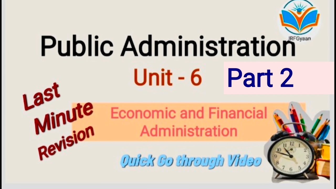 UGC NET PUBLIC ADMINISTRATION||Unit 6 Financial Administration|| Last ...