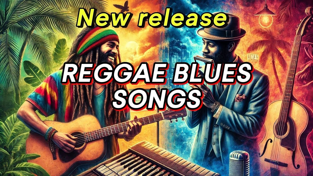 GREATEST REGGAE-BLUES SONGS - YouTube