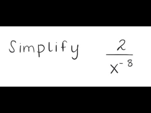 Exponents: Simplify 2/x^{-8} - YouTube