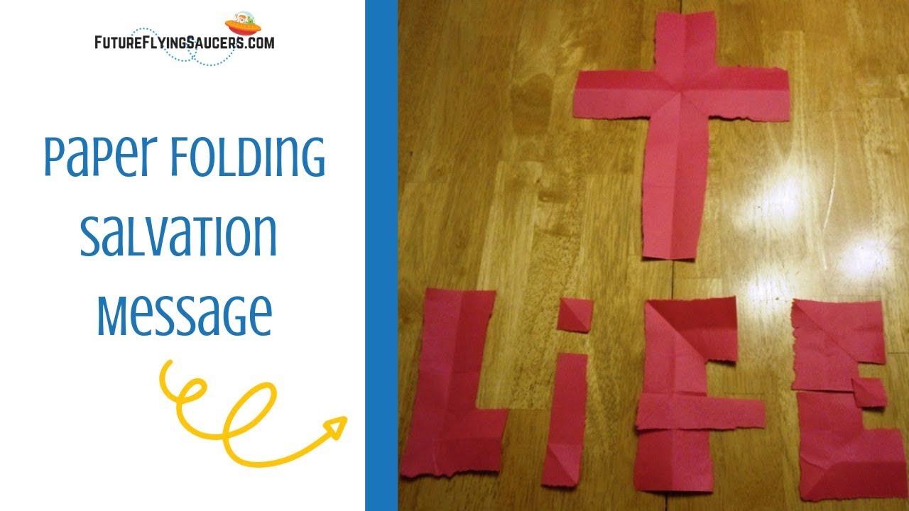 BIBLE OBJECT LESSON Paper Folding Salvation Message - YouTube