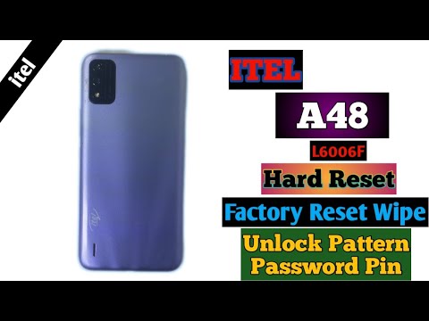 itel A48 (L6006F) Hard Reset Factory Reset Wipe Unlock Pattern Password ...