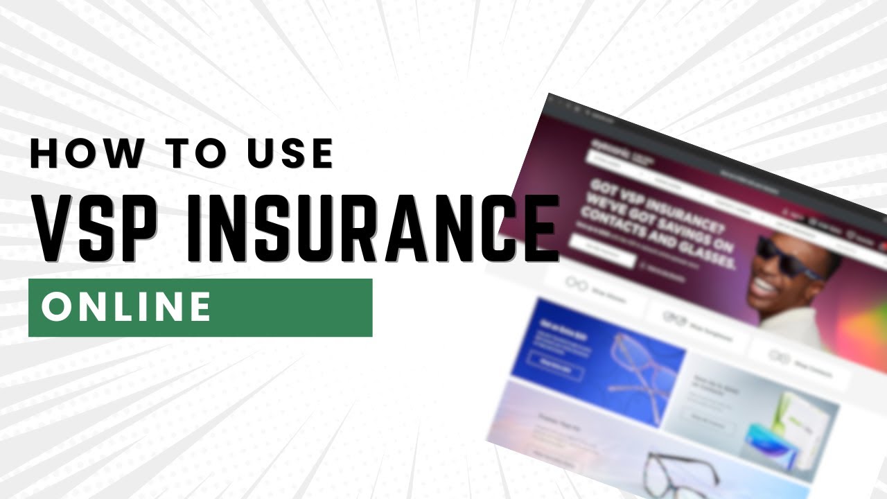 How to Use Your VSP Insurance Online | Step-by-Step Guide for Glasses ...