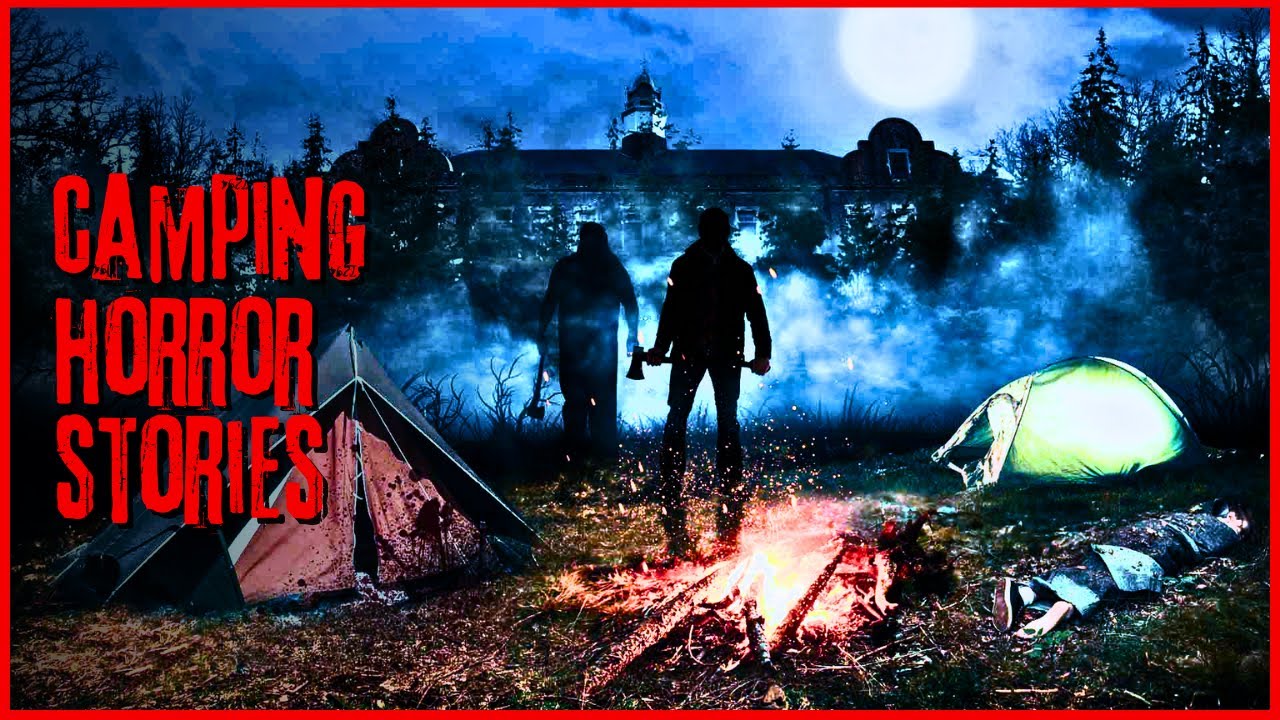 3 TRUE Creepy & Disturbing Camping Horror Stories That will FREAK You ...