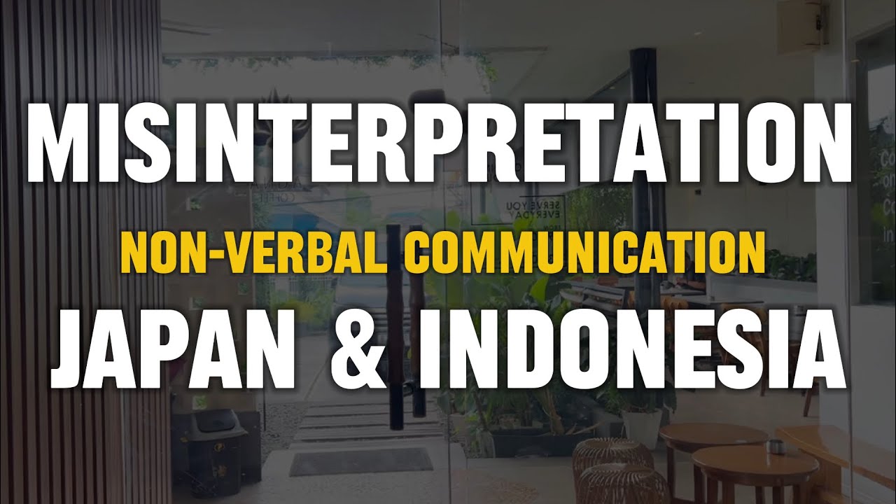 Misinterpretation Non Verbal Communication Japan & Indonesia - Final ...