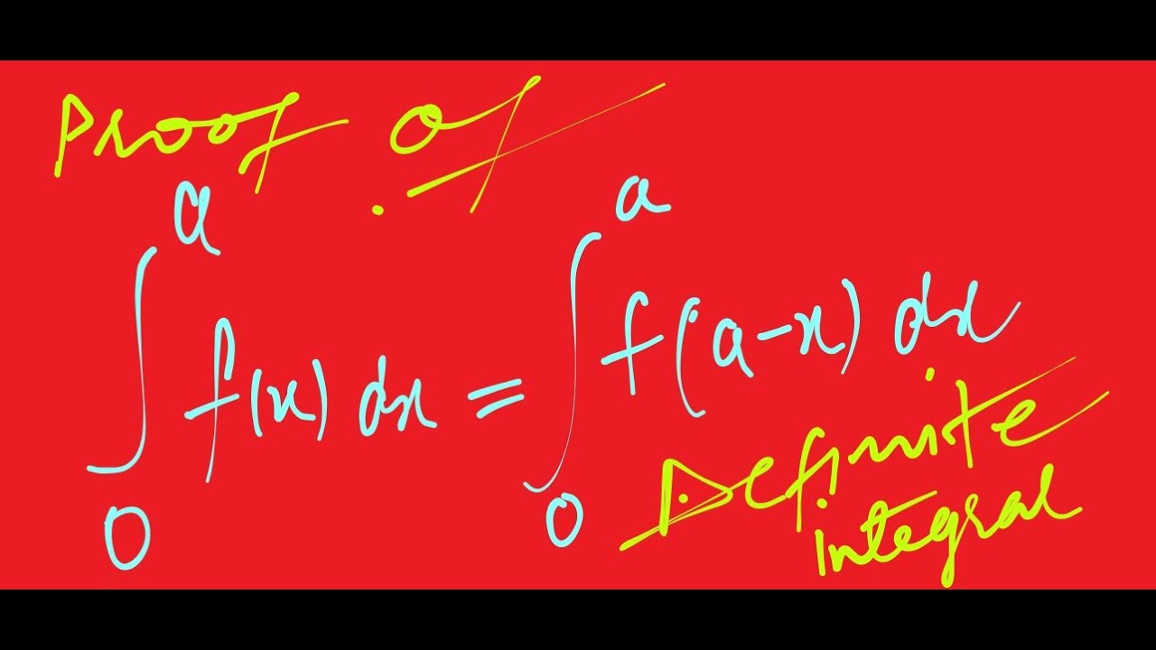 Definite Integral | Integral 0 to a f(x) dx=Integral 0 to a f(a-x) dx ...
