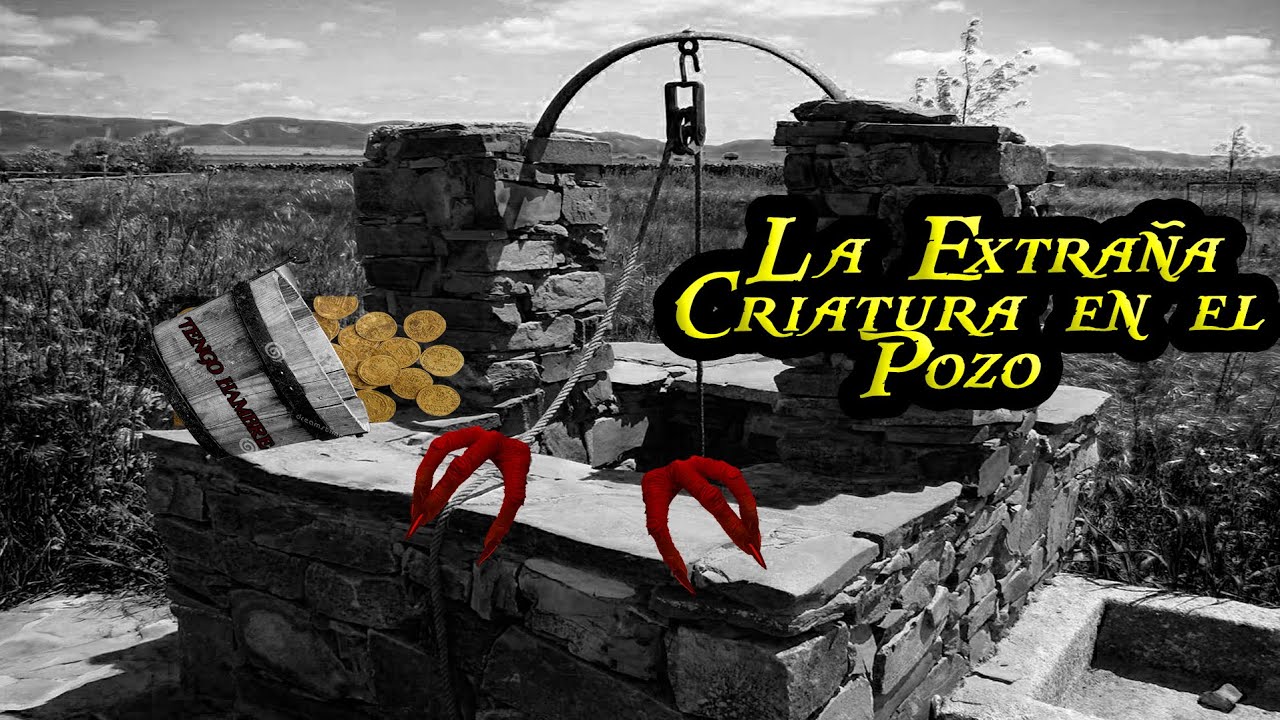 La ESPELUZNANTE Criatura en el Pozo l Relato de Terror - YouTube