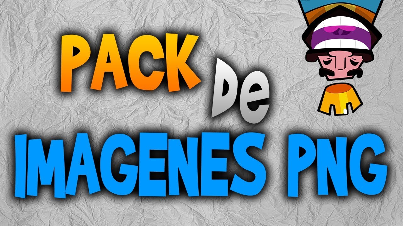 ¡PACK DE IMÁGENES PNG! | LINK DIRECTO - Jeberto - YouTube