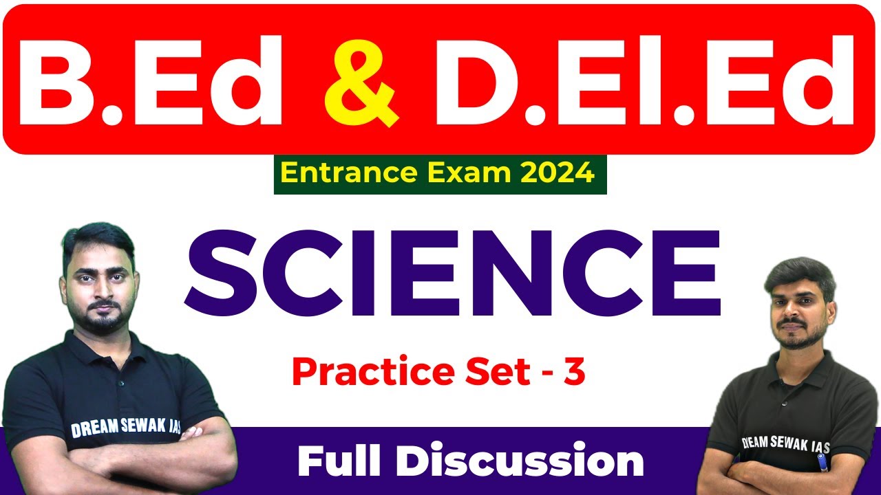 B.Ed / D.El.Ed Entrance Exam Preparation 2024 | Practice Set 3 ...