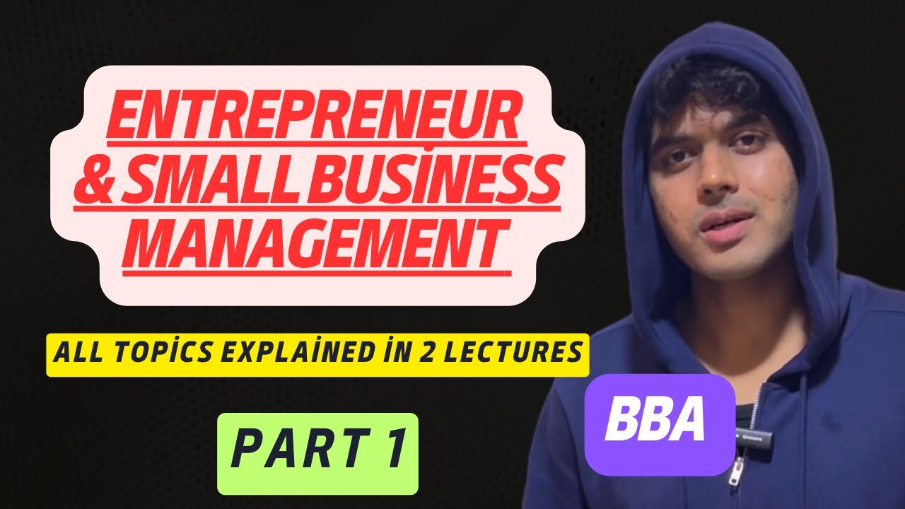 Entrepreneurship and Small Business Management For BBA 4th semester ...