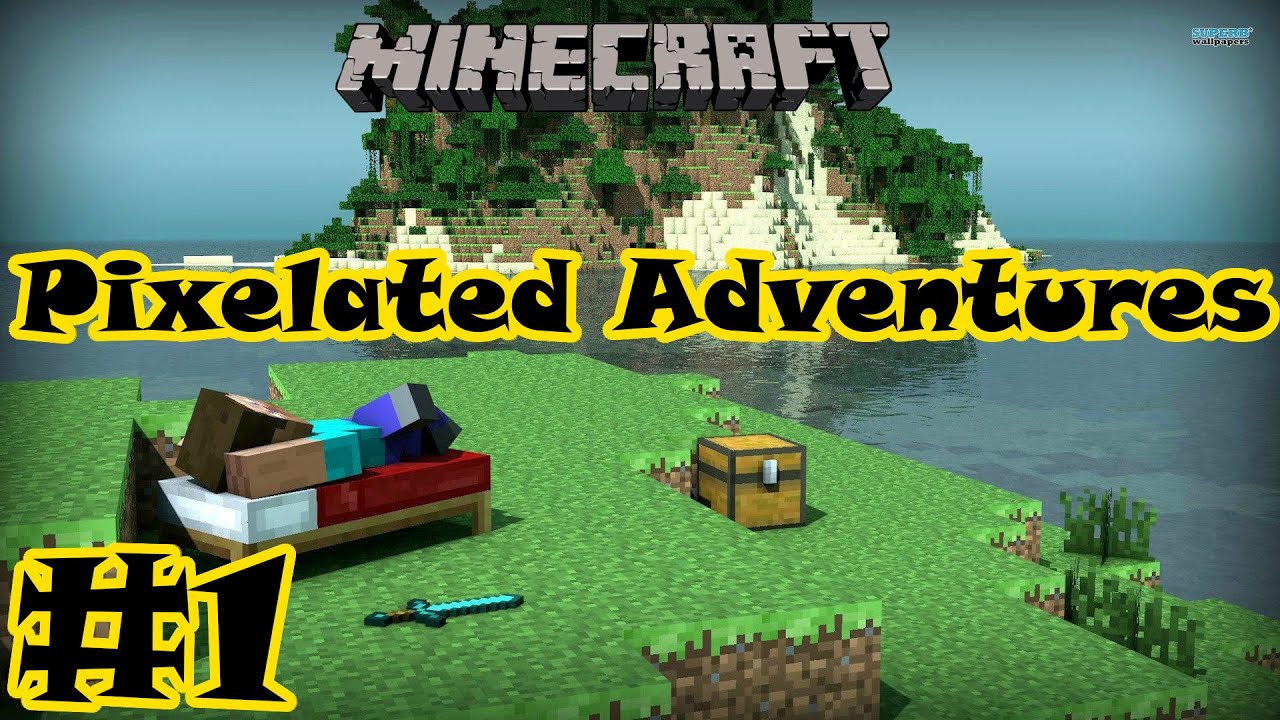 Minecraft - Pixelated Adventures - Episode 1 - YouTube