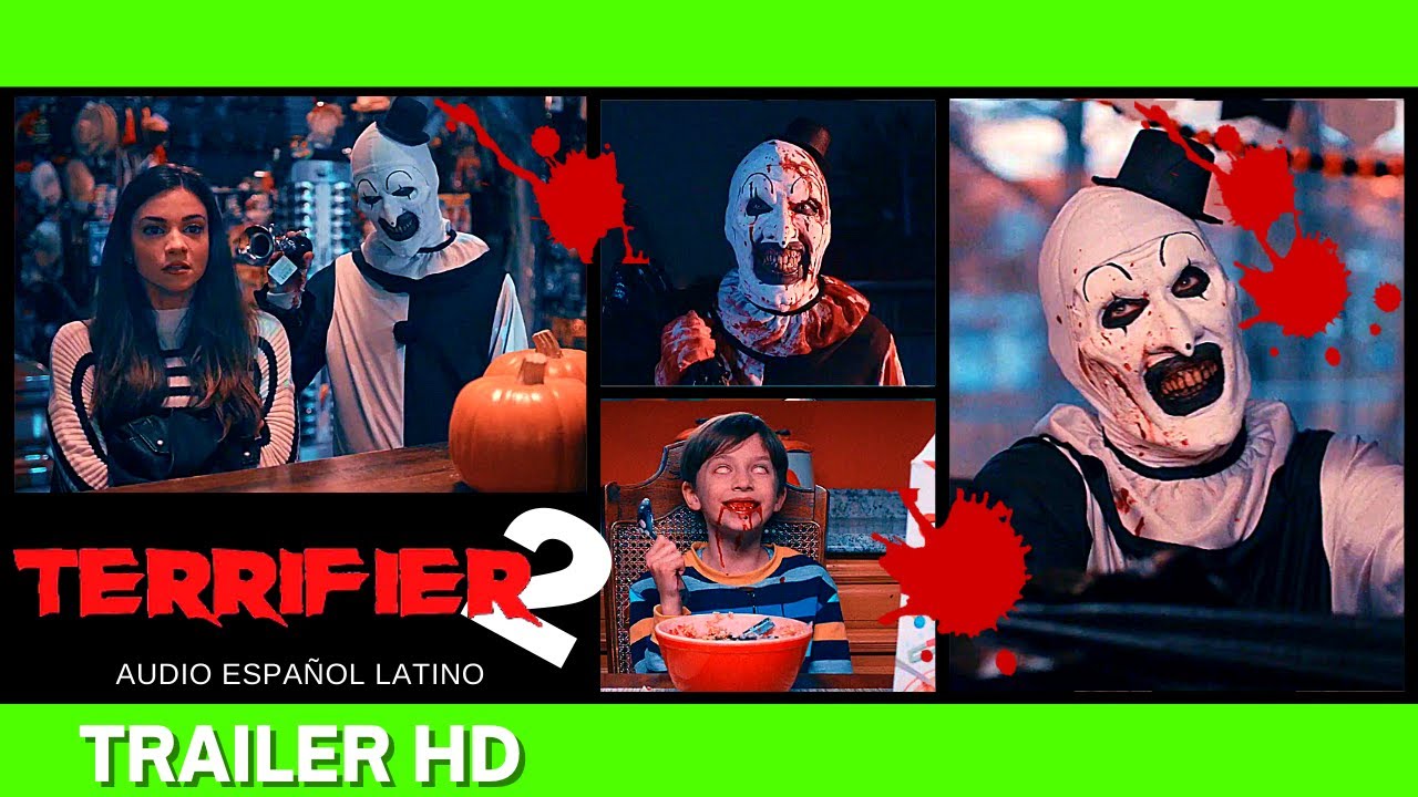 TERRIFIER 2 (2022)🔴 🔴 Trailer Español Latino⭐TERROR⭐DAVID H. THORNTON🔥 ...