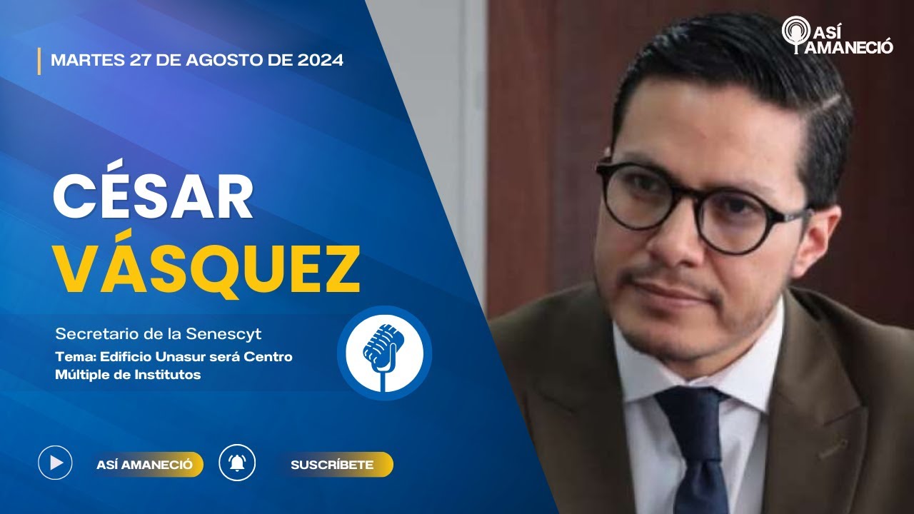 César Vásquez Moncayo - Secretario de la Senescyt - YouTube
