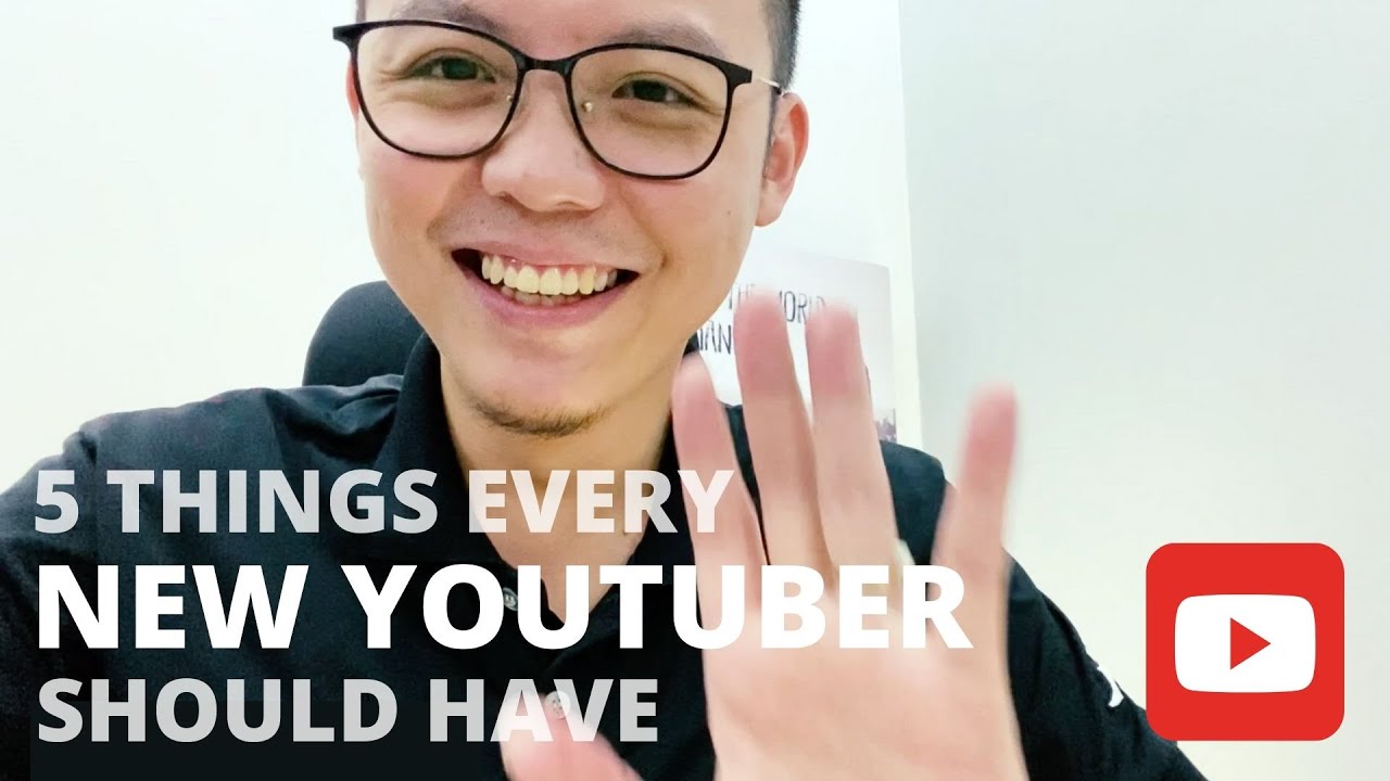 5 things every new YOUTUBERS should have - YouTube