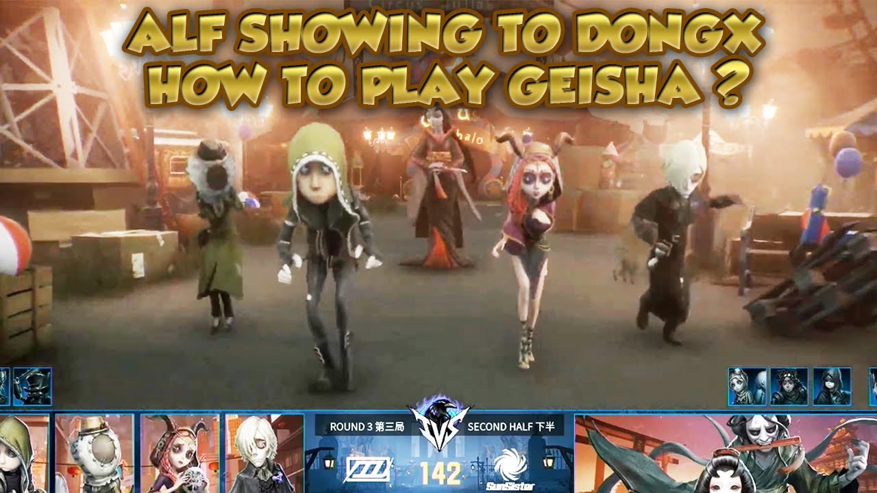 [IVS] SST VS DOU5 - ALF SHOWING TO DONGX HOW TO USE GEISHA JAPAN vs CHINA - Match 3 | IdentityV ...