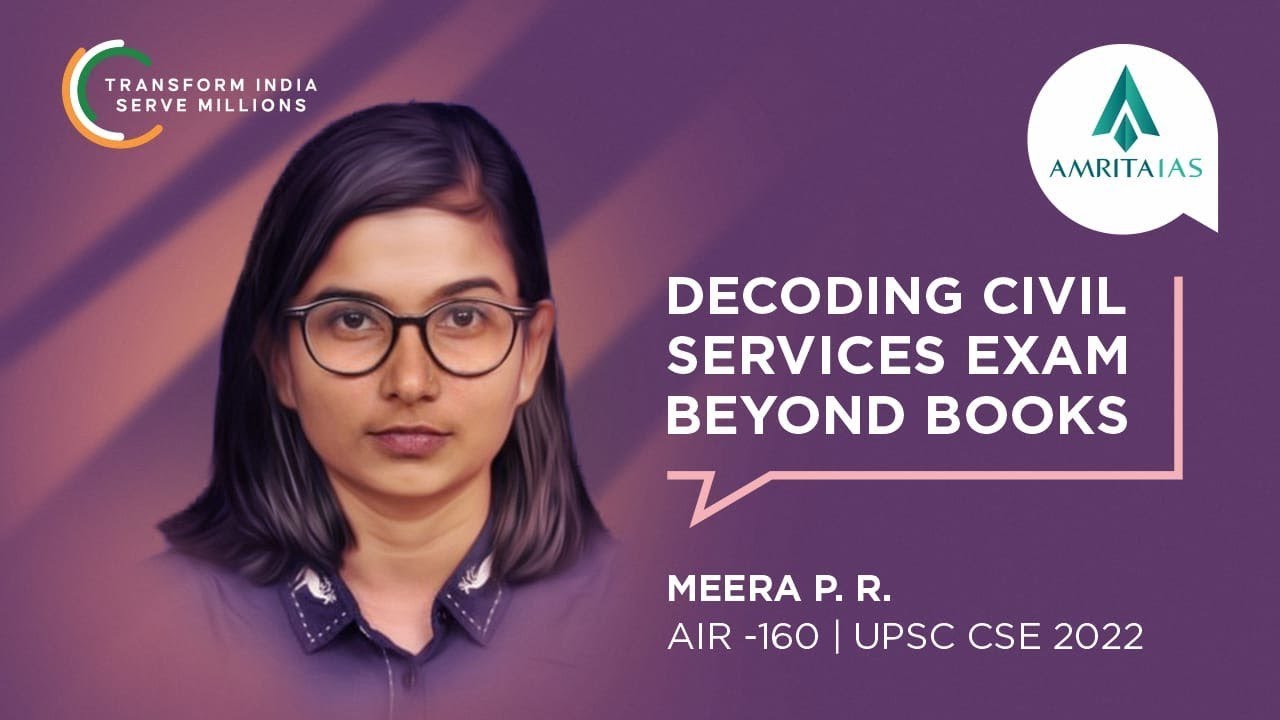 Decoding Civil Services Exam || Meera P.R AIR 160 || UPSC 2022 - YouTube