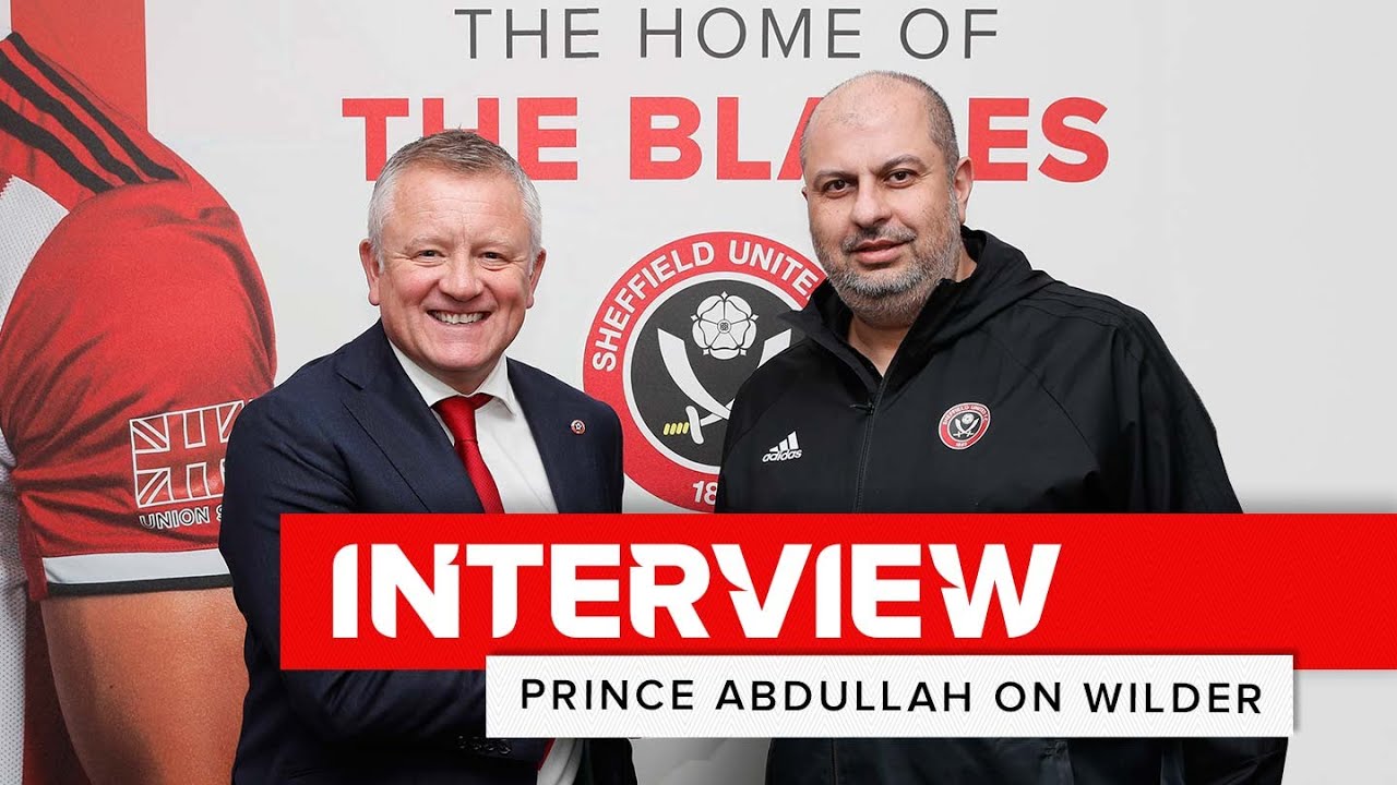 Prince Abdullah on Chris Wilder | Sheffield United interview - YouTube