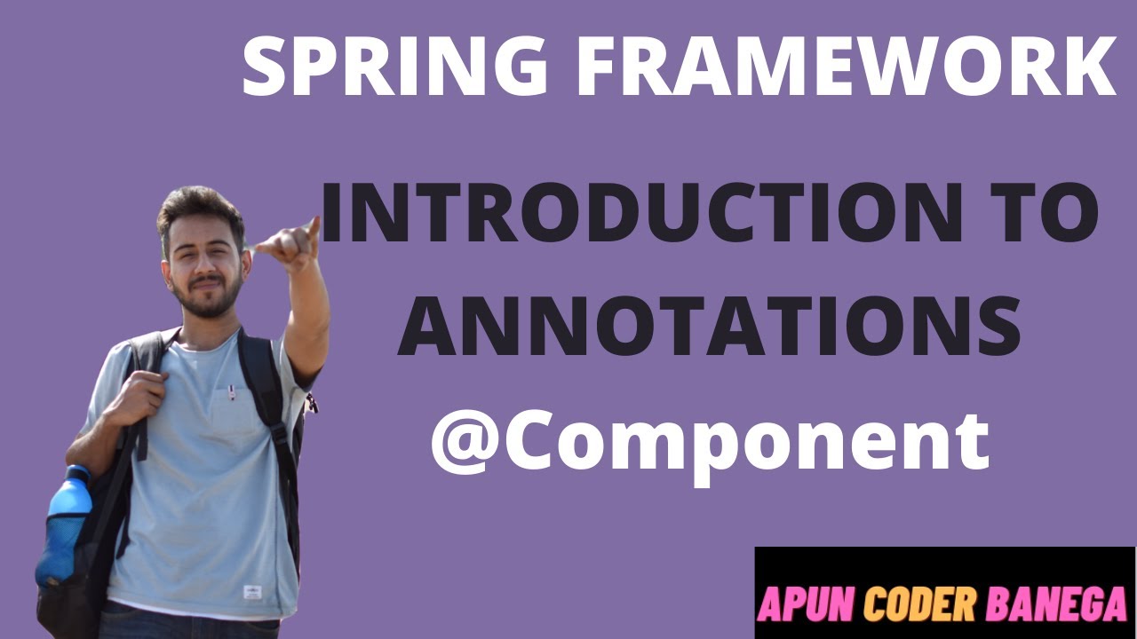 Spring Framework tutorial | Intro to Annotations | Inversion of Control ...