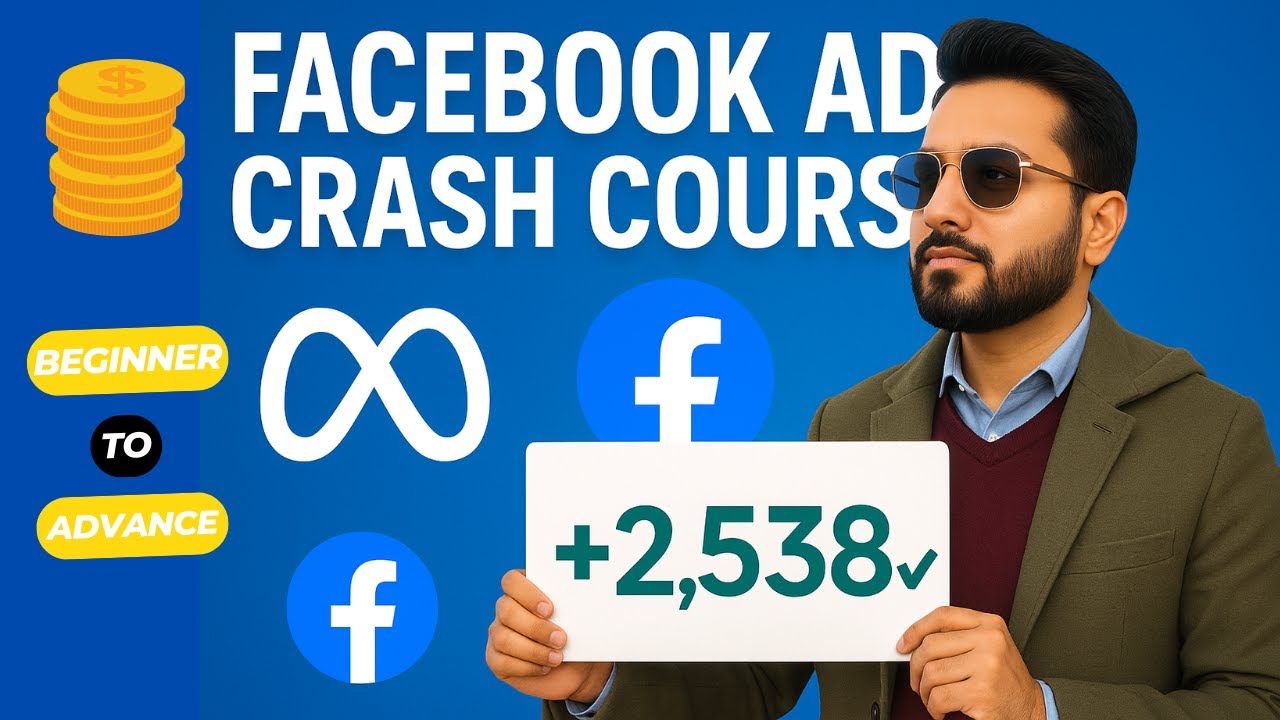 Facebook Ad Crash Course Beginner to Advance 2025 | Complete Facebook ...