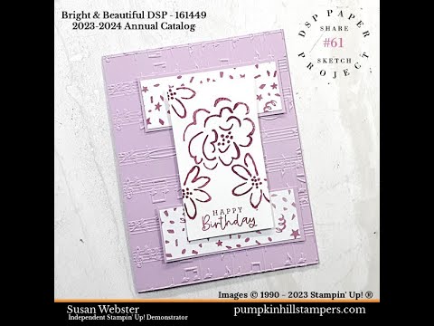 Stampin' Show & Tell - Bright & Beautiful DSP Sketch 61 - YouTube