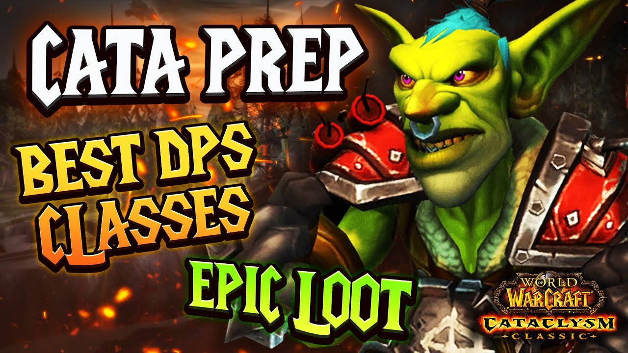 WoW Cataclysm Classic: Dominate with OP DPS & Epic Loot! - YouTube
