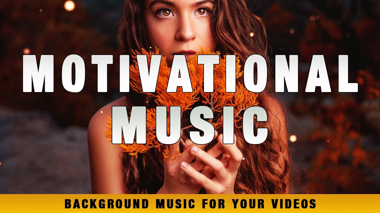 Forward | Powerful Motivational Background Music (No Copyright) - YouTube