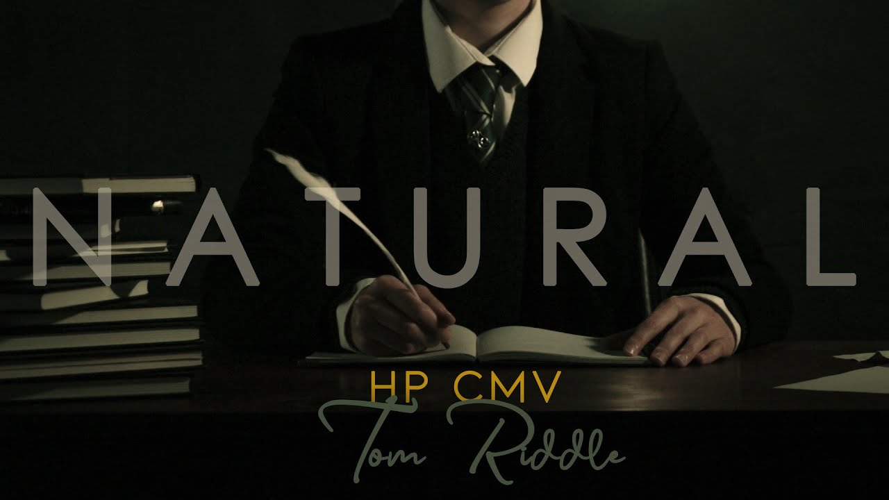 [HP CMV] Tom Riddle: Natural - YouTube