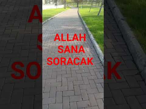 ALLAH SANA SORACAK