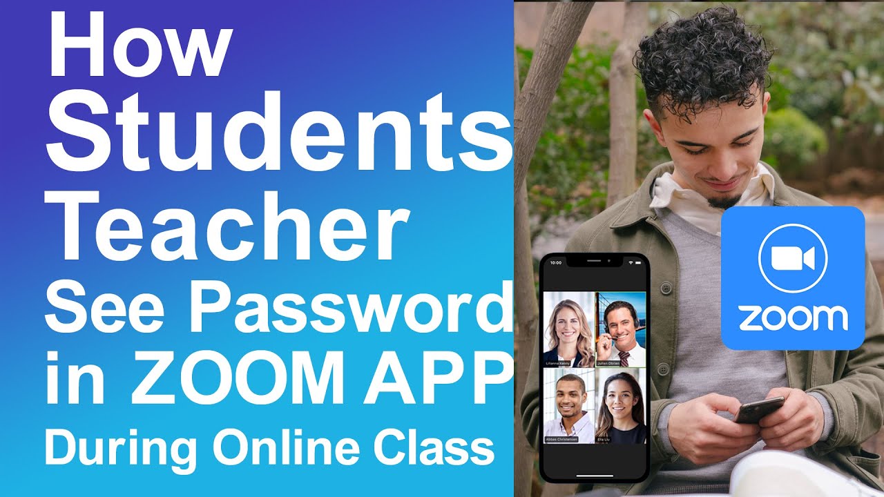 How students/Teacher can see password in zoom app during online class ...