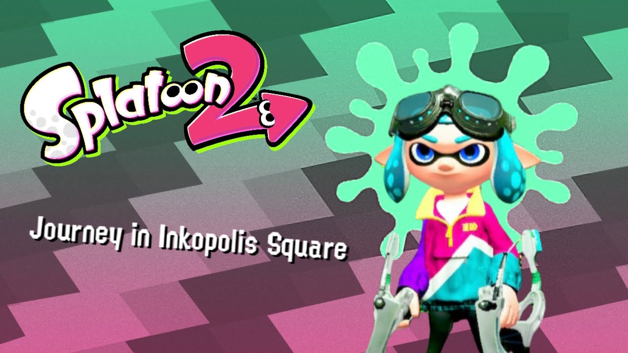 Splatoon 2 Tribute: Journey in Inkopolis Square - YouTube