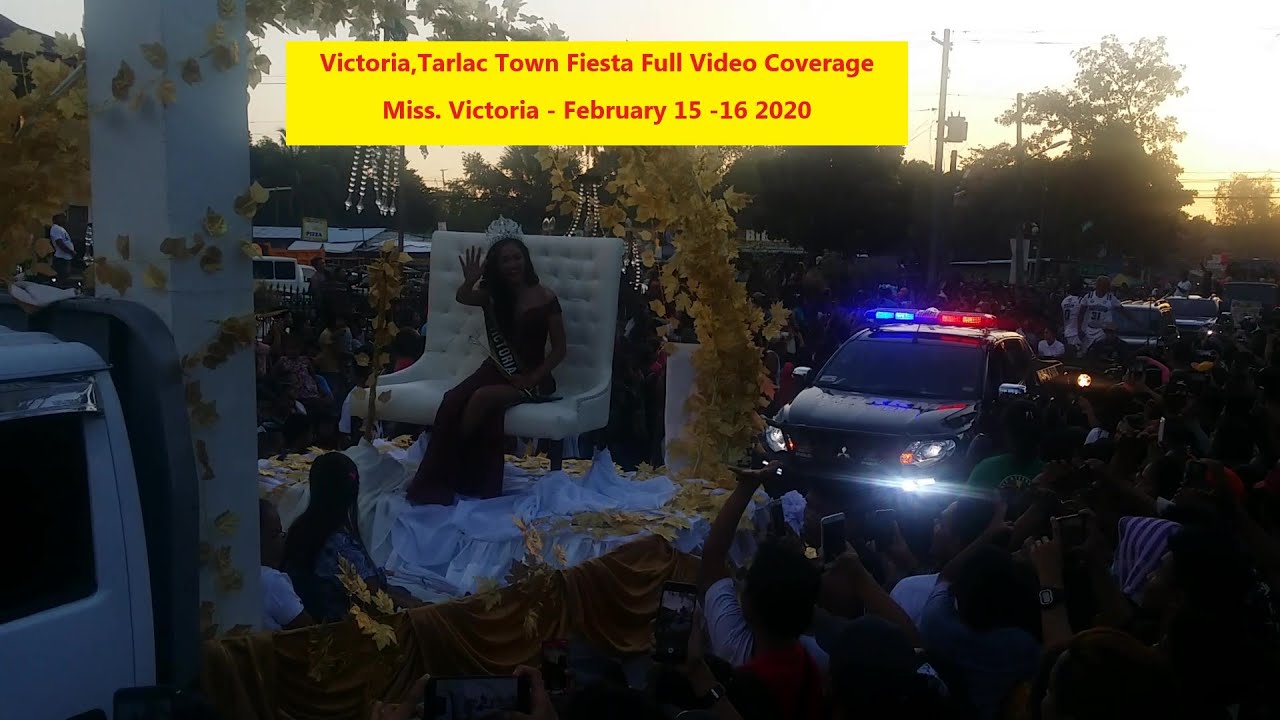 How We Celebrate Victoria, Tarlac Town Fiesta Full Video Coverage Yr ...