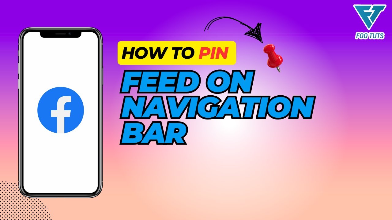 HOW TO PIN FEED ON NAVIGATION BAR ON FACEBOOK - YouTube