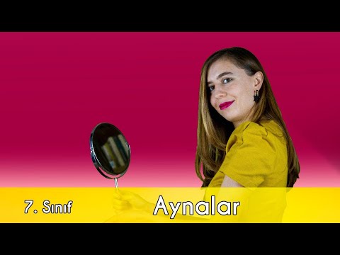 7. SINIF FEN BİLİMLERİ AYNALAR | (Animasyon)