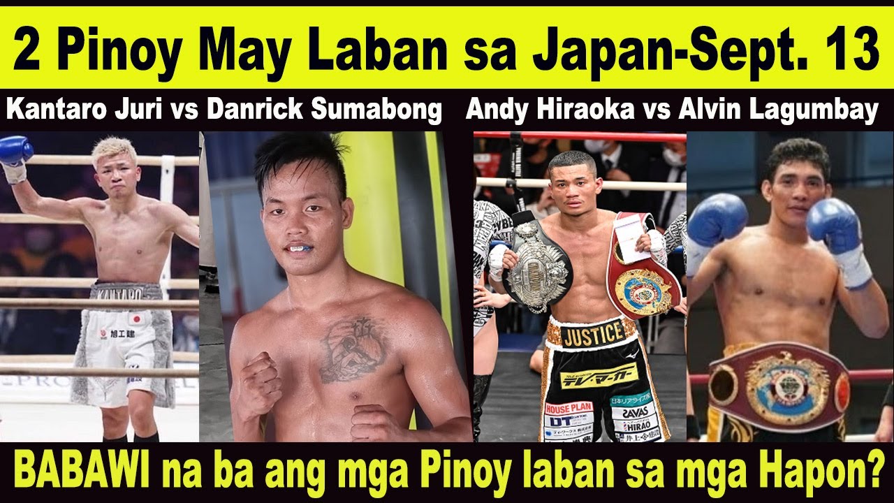 2 Pinoy Dadayo sa Japan Sept. 13 | Danrick Sumabong vs Kantaro Juri ...