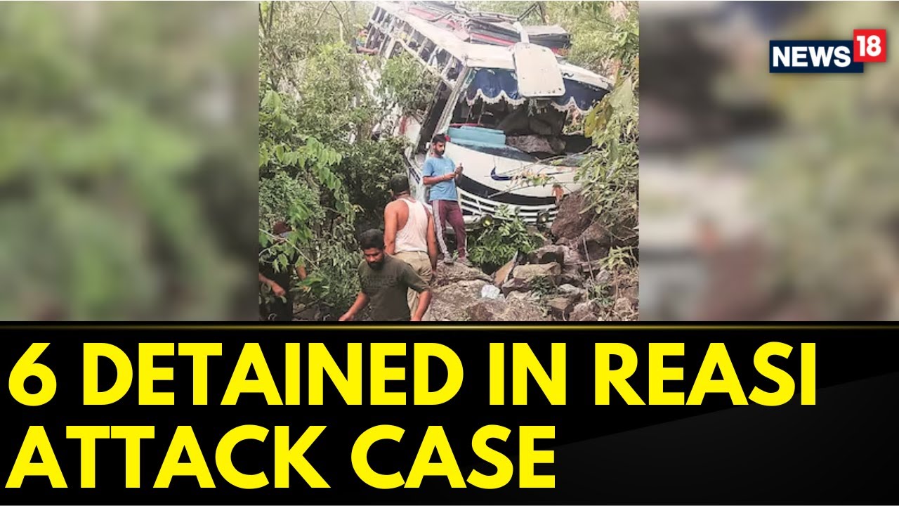 Jammu And Kashmir | 6 Detained For Questioning In Reasi Attack Case ...