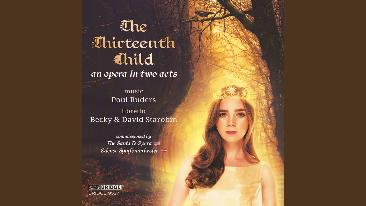 The Thirteenth Child, Act II: The Shadows Lift - YouTube