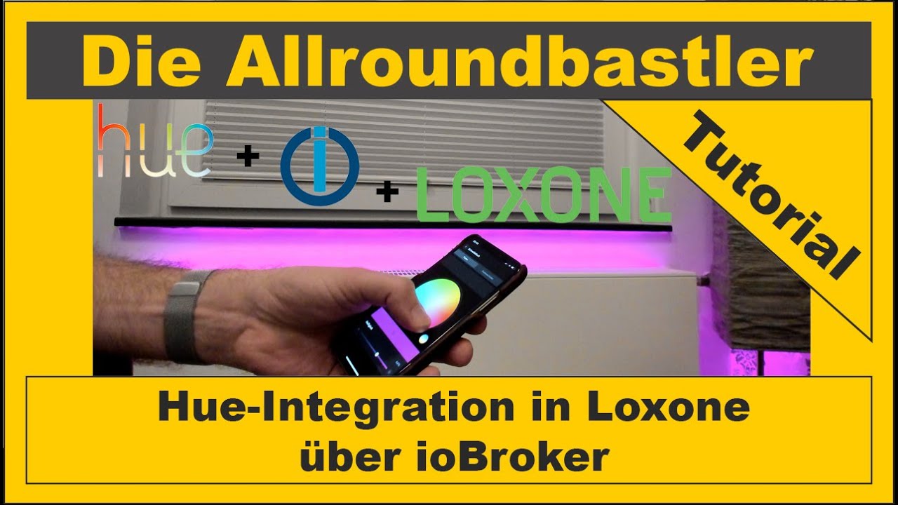 Tutorial: Hue-Integration in Loxone über ioBroker (von Hendrik) - YouTube