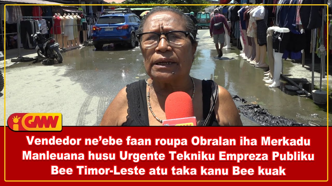 Vendedor ne’ebe faan roupa Obralan iha Merkadu Manleuana husu Urgente ...