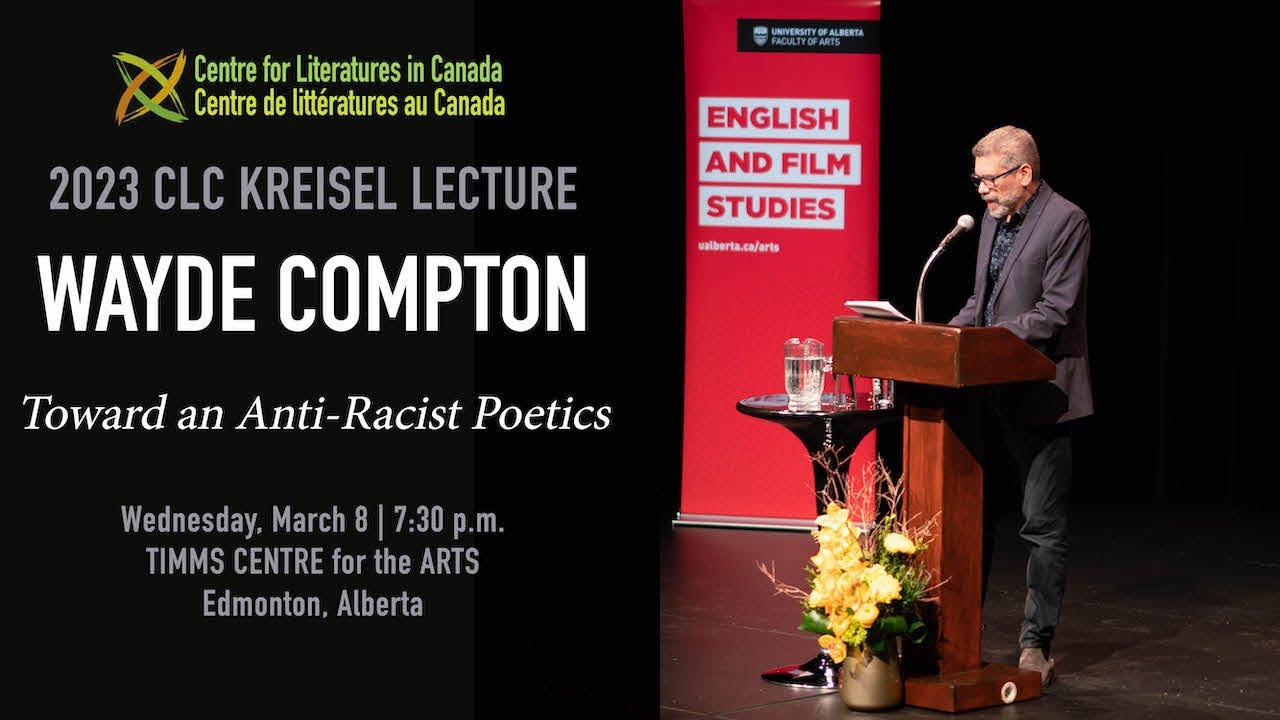 2023 CLC Kreisel Lecture with Wayde Compton | "Toward an Anti-Racist ...