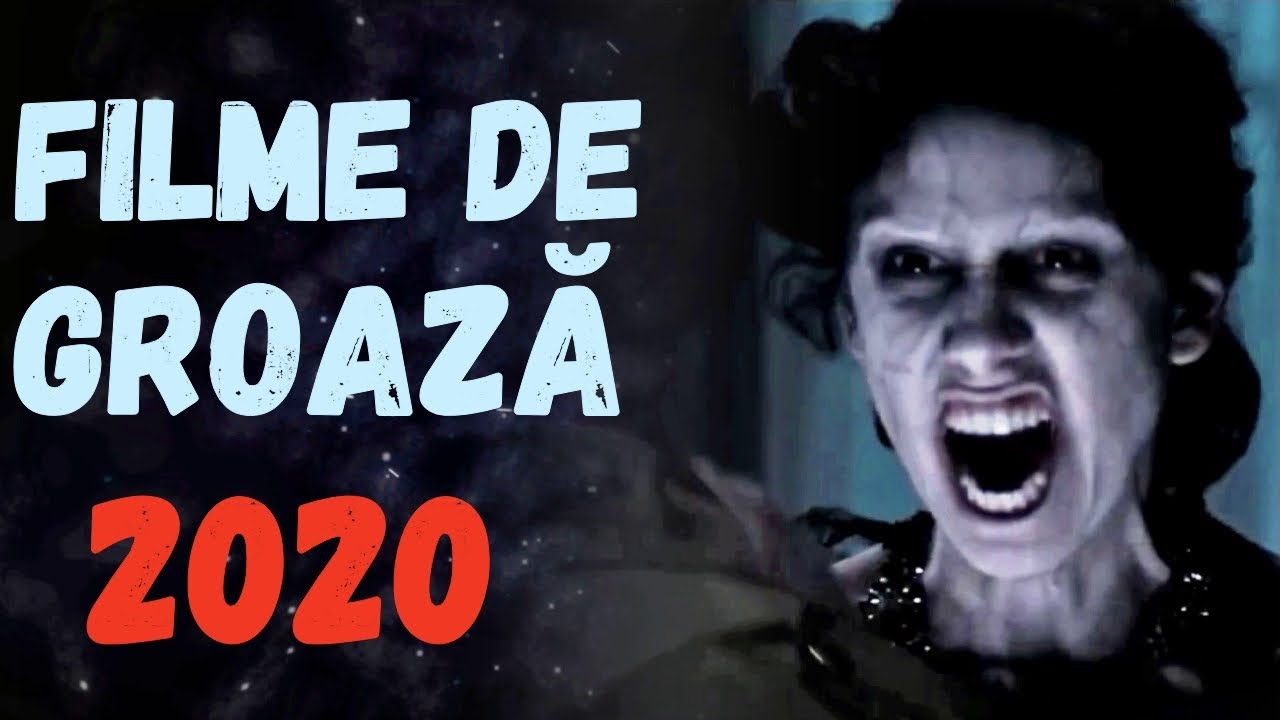 CELE MAI BUNE, TERIFIANTE, INGROZITOARE FILME HORROR DIN 2020 - YouTube