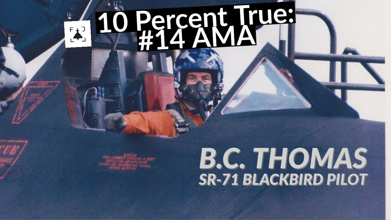Flying the Lockheed SR-71 Blackbird - BC Thomas (Part 5) - YouTube