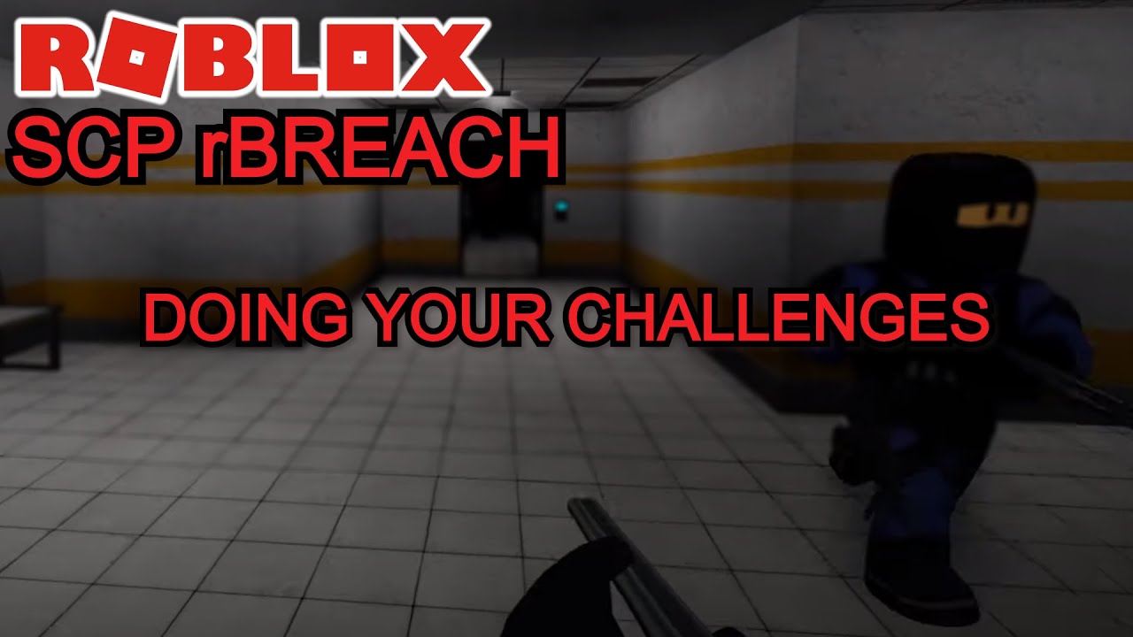 DOING YOUR CHALLENGES (Part 1) | ROBLOX rBREACH #32 - YouTube
