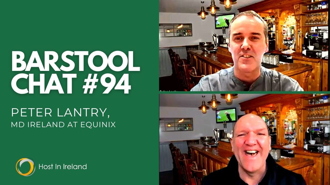 Interview with Peter Lantry, Managing Director for Ireland at Equinix ...