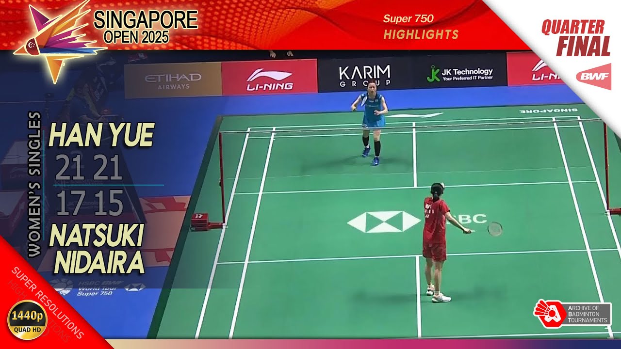 Han Yue vs Natsuki Nidaira | Singapore Open 2025 | QF WS Highlights ...