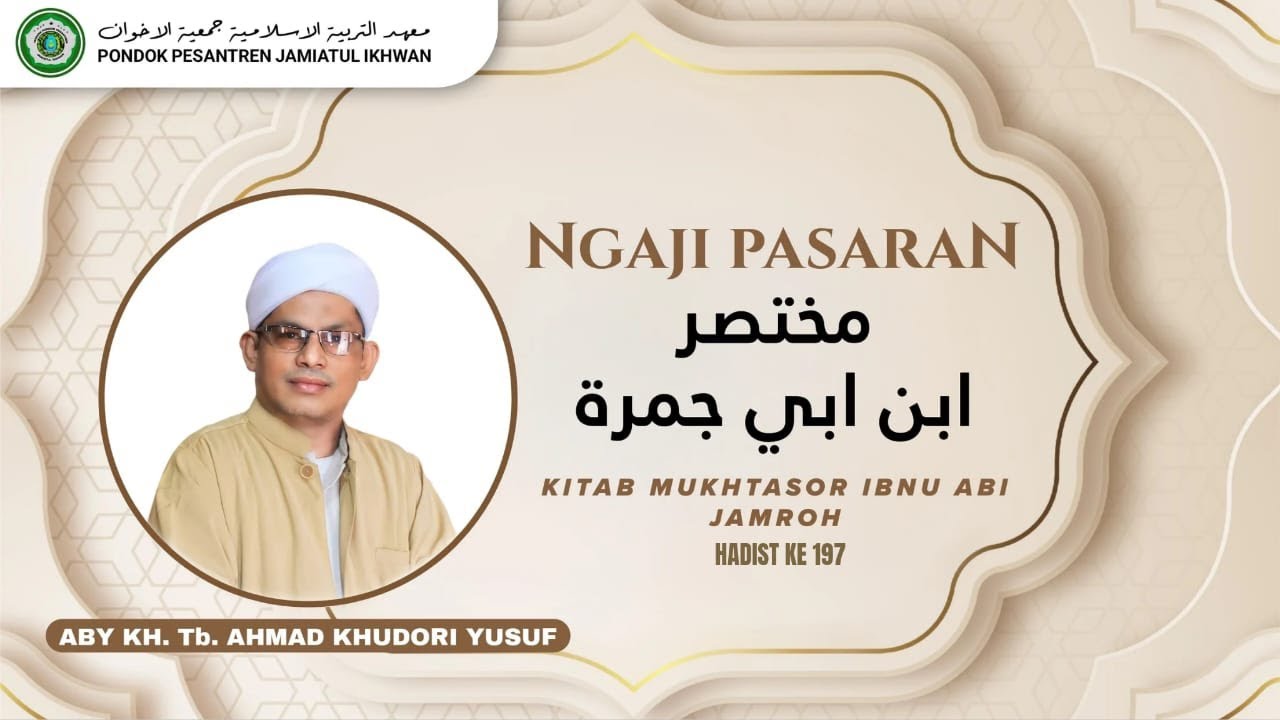 🔴 NGAJI PASARAN KITAB IBNU AB IJAMROH |- OLEH KH. TB. AHMAD KHUDORI ...