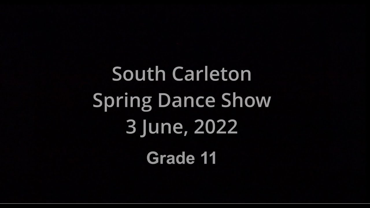SCHS Grade 11 Dance Show - All Sets - YouTube
