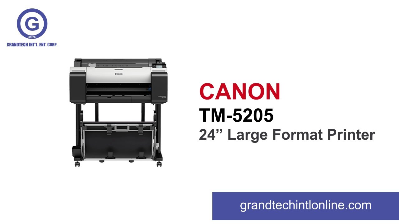 CANON TM-5205 LARGE FORMAT PRINTER - YouTube