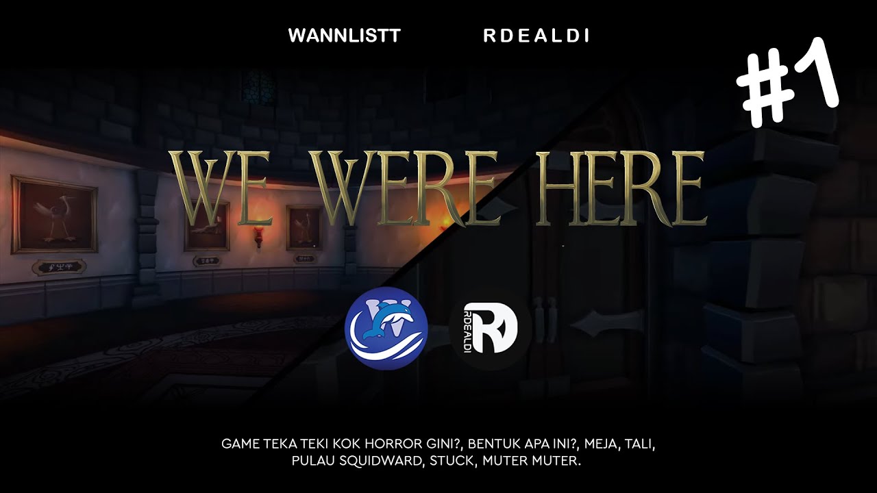 WEH? Ni Game Puzzle Apa Game Horror Dah? | WE WERE HERE INDONESIA [#1 ...
