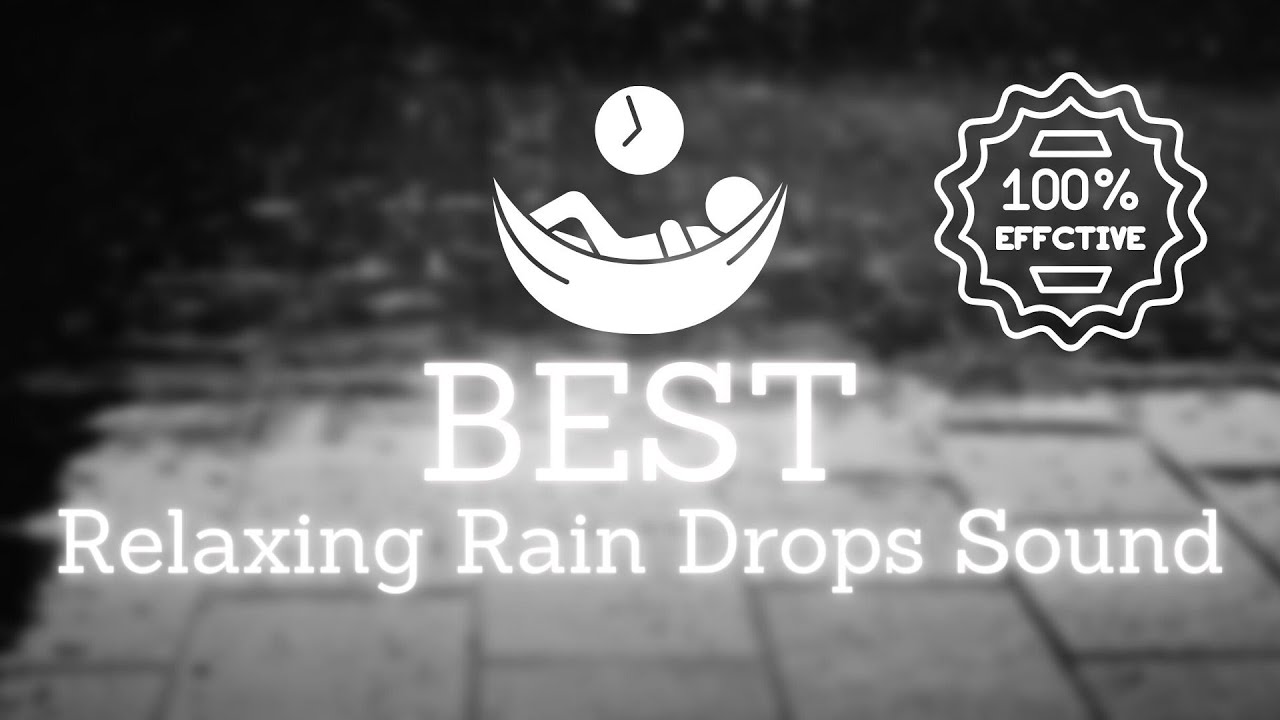 RELAXING RAIN DROPS SOUND | SOUNDS TO RELAX | INSOMNIA RELIEF - YouTube
