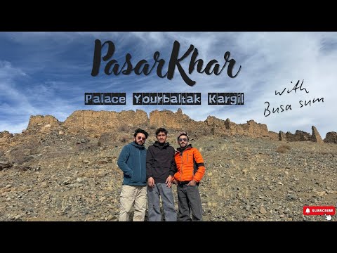 PasarKhar Palace Yourbaltak Kargil | With Busa Sum ️ - YouTube